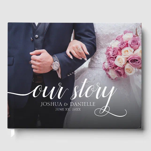 Elegant Our Story Photo Wedding Handwritten Guest Book | Zazzle