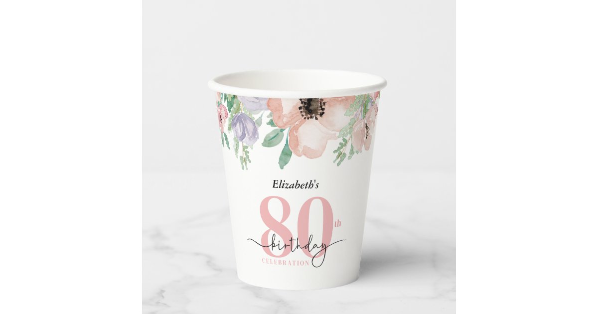 Elegant Pastel Floral 80th Birthday Party Paper Cups | Zazzle