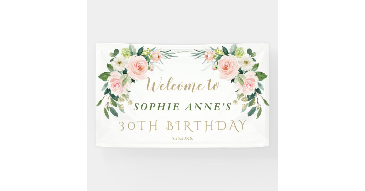 Elegant Pink Blush Flowers Birthday Welcome Sign | Zazzle