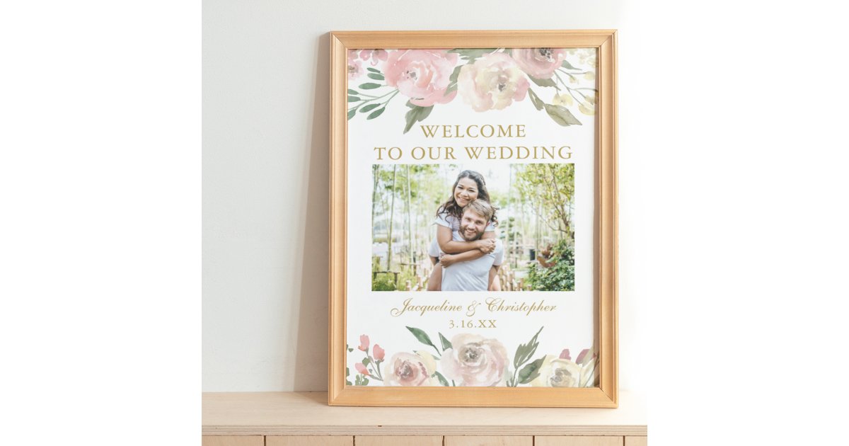 Elegant Pink Floral Gold Photo Wedding Welcome Poster | Zazzle