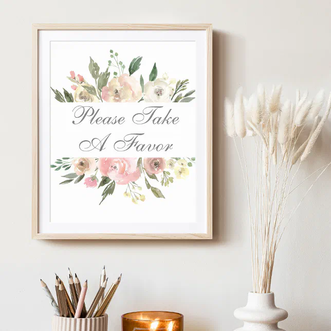 Elegant Pink Floral Wedding Please Take a Favor Poster | Zazzle