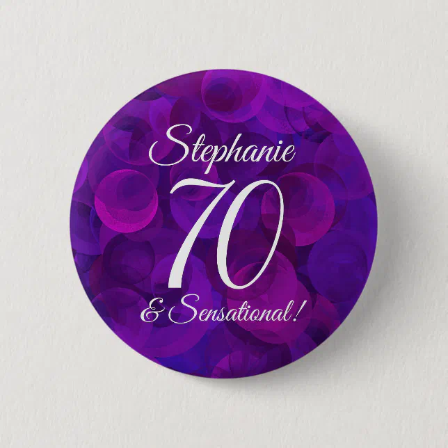 Elegant Purple 70 and Sensational Birthday Party Button | Zazzle