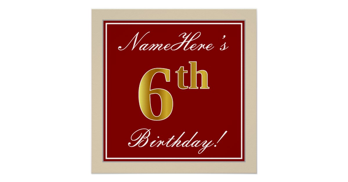 Elegant, Red, Faux Gold 6th Birthday + Custom Name Poster | Zazzle