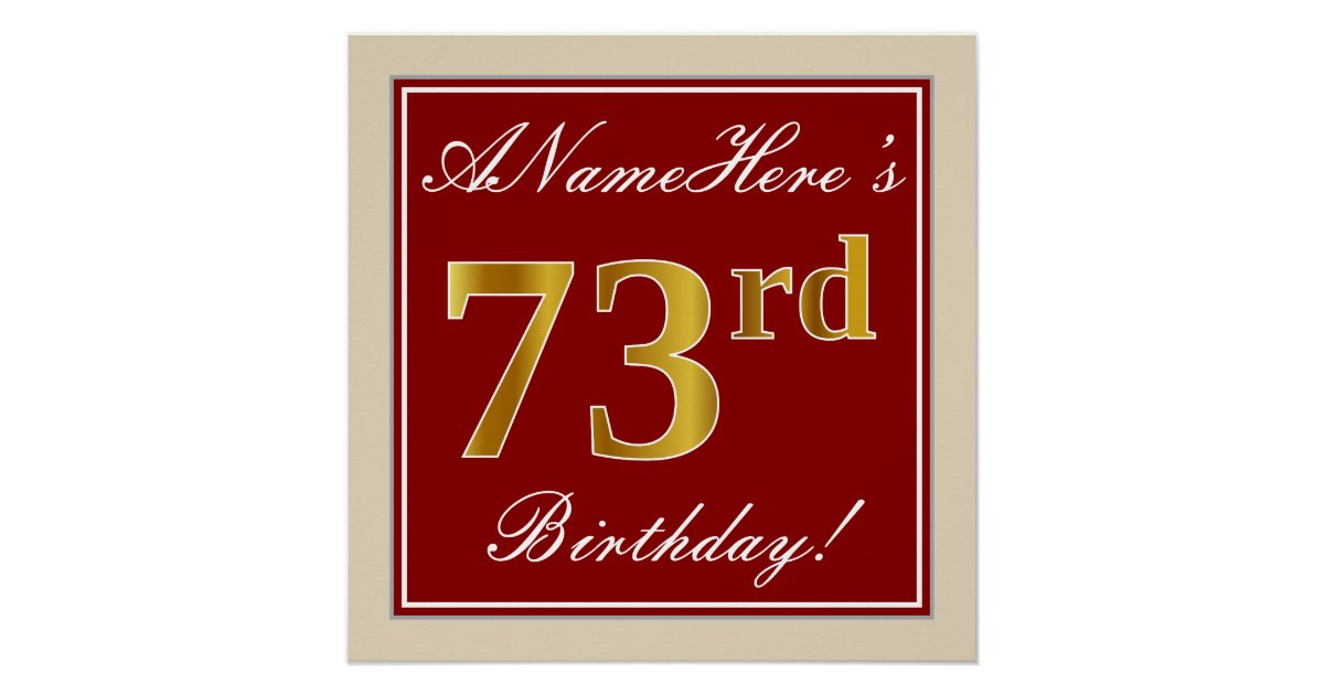 Elegant, Red, Faux Gold 73rd Birthday; Custom Name Poster | Zazzle