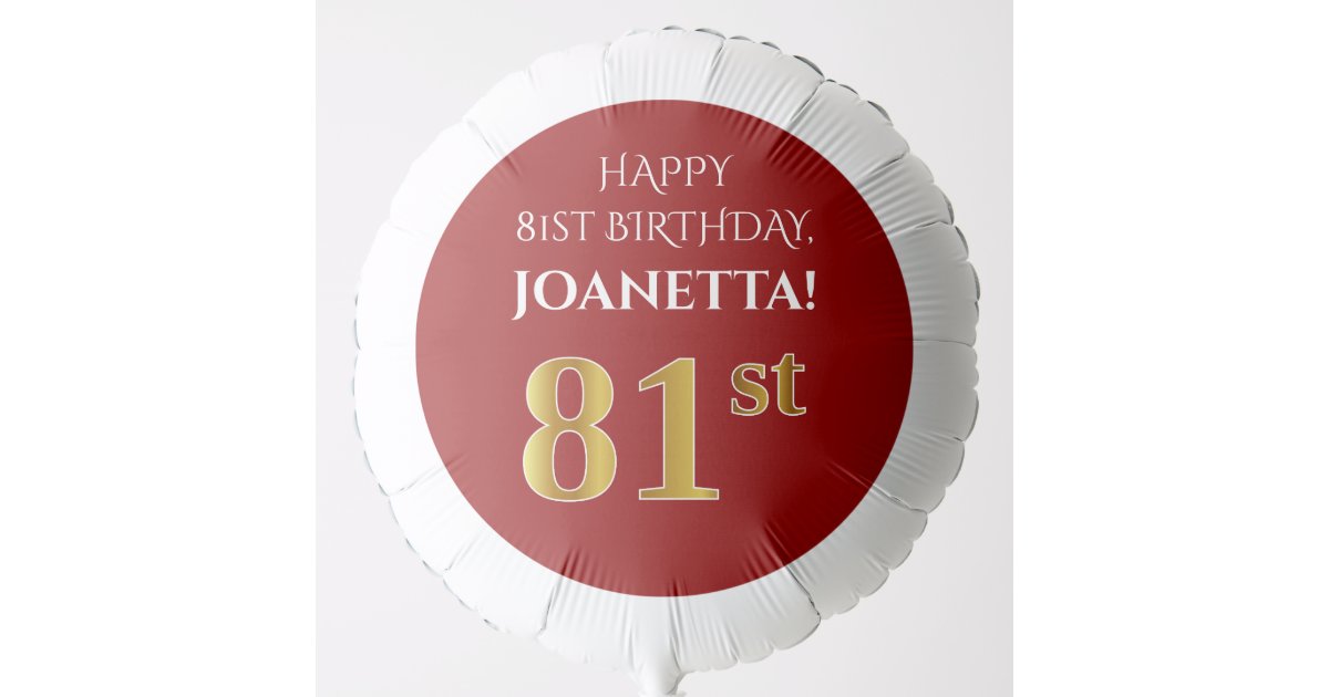 Elegant, Red, Faux Gold Look 81st Birthday Balloon | Zazzle
