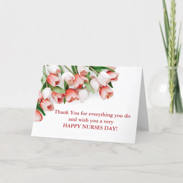 Elegant Red & Pink Tulip Floral Happy Nurses Day Thank You Card | Zazzle