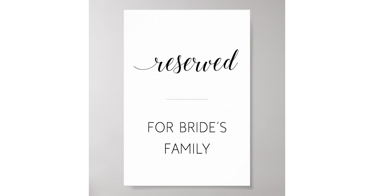 Elegant Reserved for Brides Family Wedding Sign | Zazzle