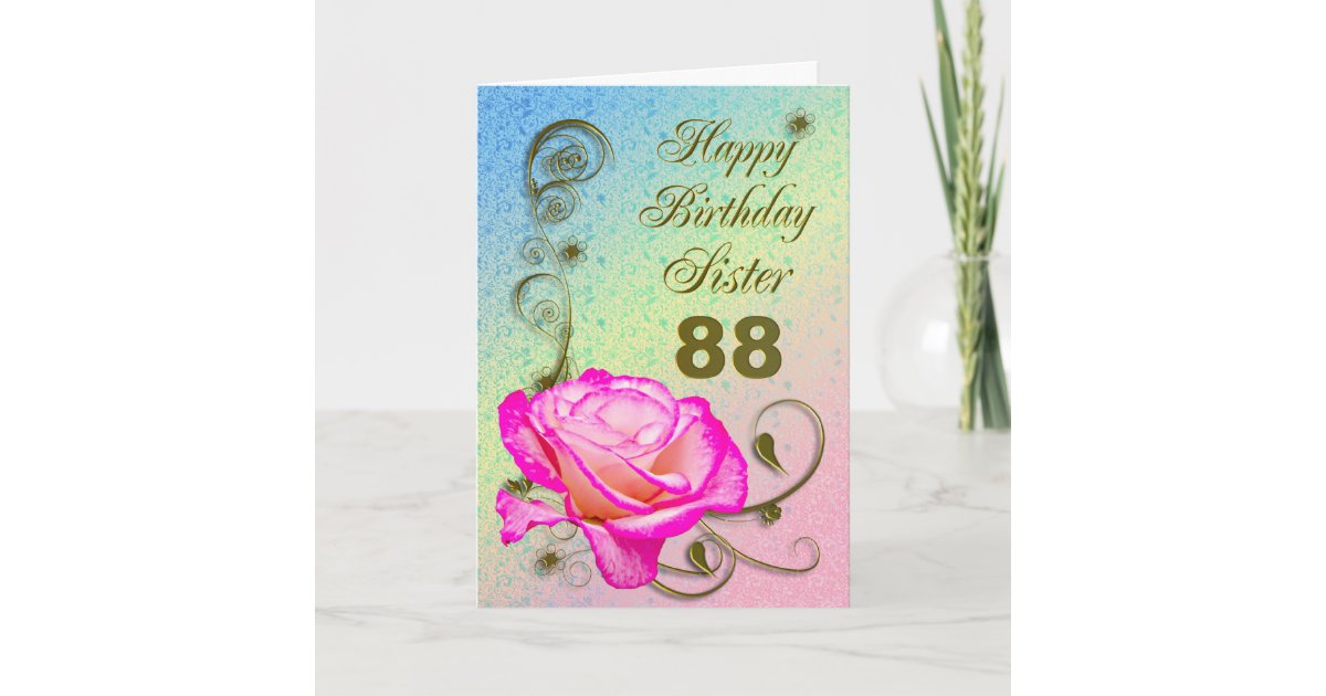 Elegant rose 88th birthday card for Sister | Zazzle