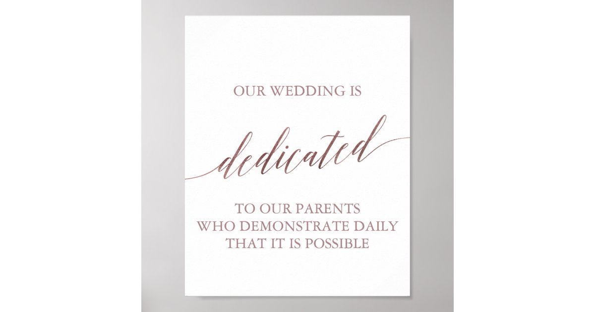 Elegant Rose Gold Calligraphy Dedication Sign | Zazzle