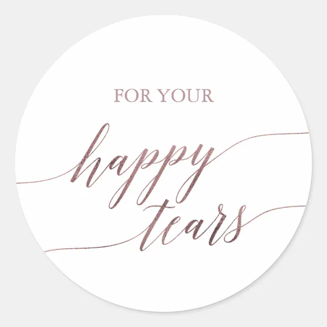 Elegant Rose Gold Calligraphy Happy Tears Tissue Classic Round Sticker ...