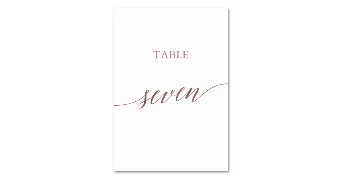 Elegant Rose Gold Calligraphy Table Seven Table Number | Zazzle