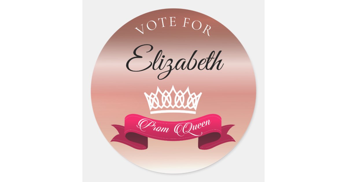 Elegant Rose Gold Vote For Prom Queen Custom Name Classic Round Sticker ...