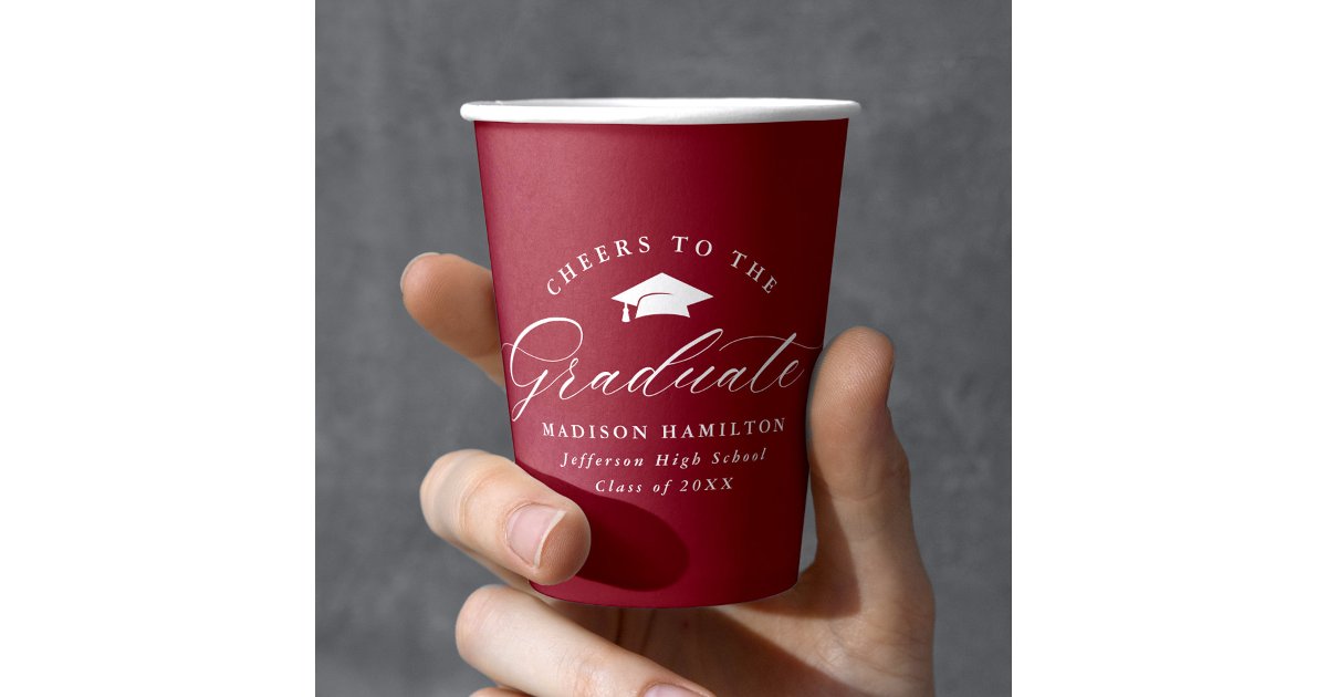 Elegant Script Burgundy Cheers to the Graduate Paper Cups | Zazzle