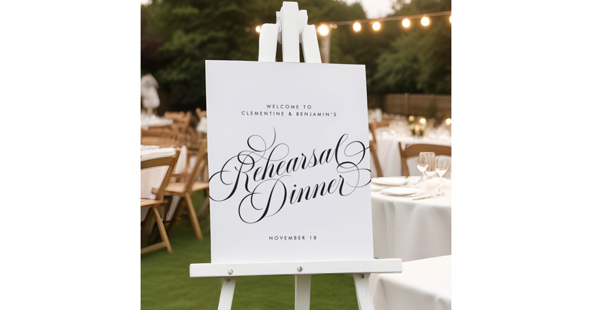Elegant Script Chic Wedding Rehearsal Dinner Sign | Zazzle