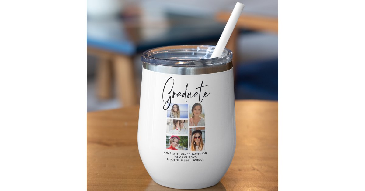 Elegant Script Multi Photo Graduation Graduate Thermal Wine Tumbler ...
