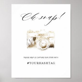 Elegant Script Oh Snap Hashtag Camera Sign | Zazzle