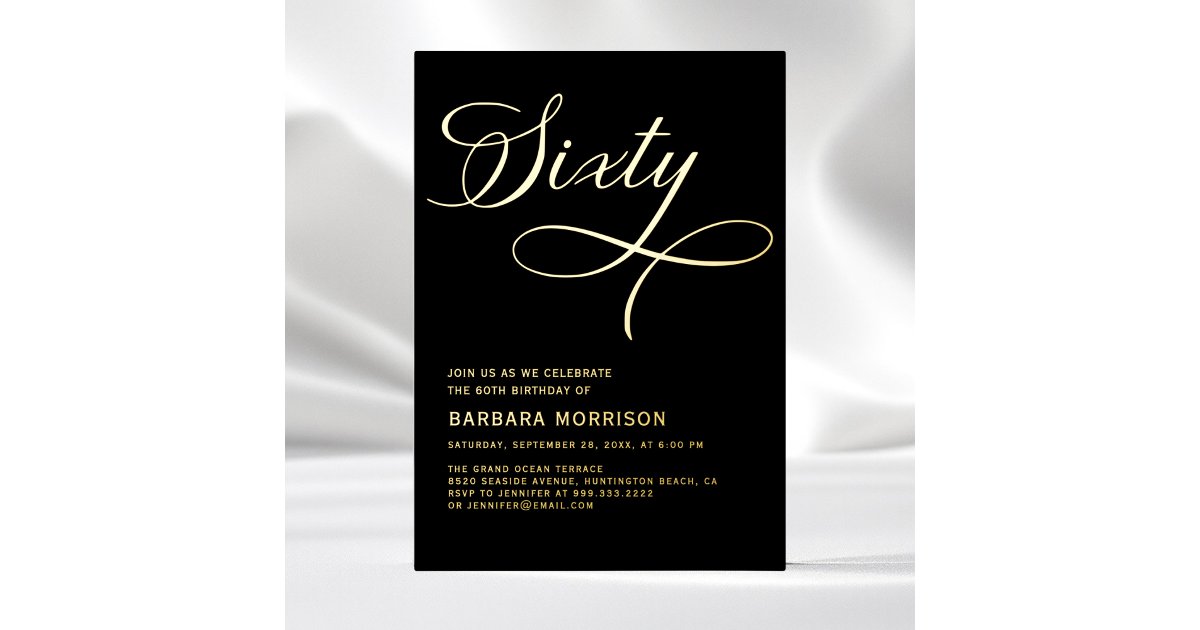 Elegant Script Sixty Black Gold 60th Birthday Foil Invitation | Zazzle