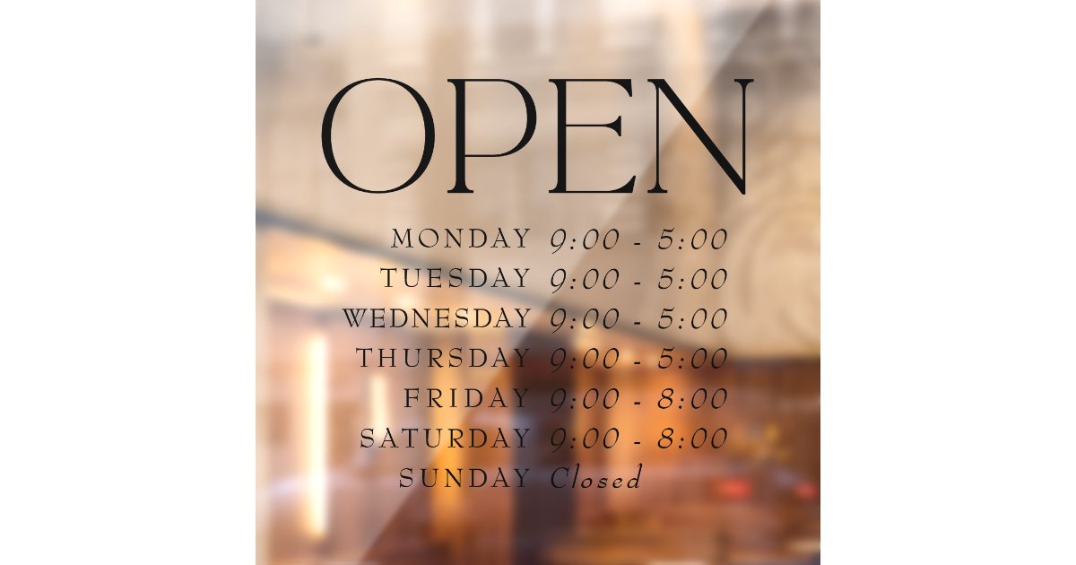 Elegant Serif Retail Open Sign Store Hours | Zazzle