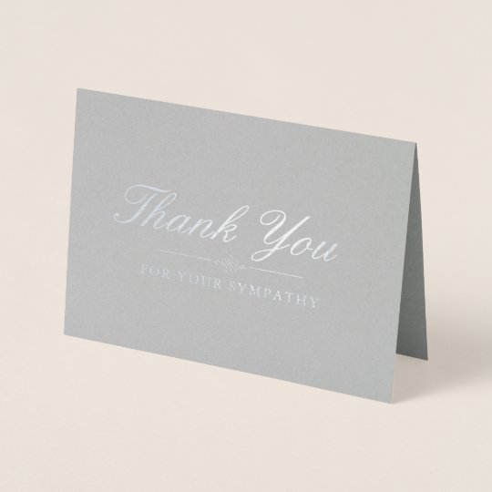 Elegant Silver & Gray Sympathy Thank You Foil Card | Zazzle.com