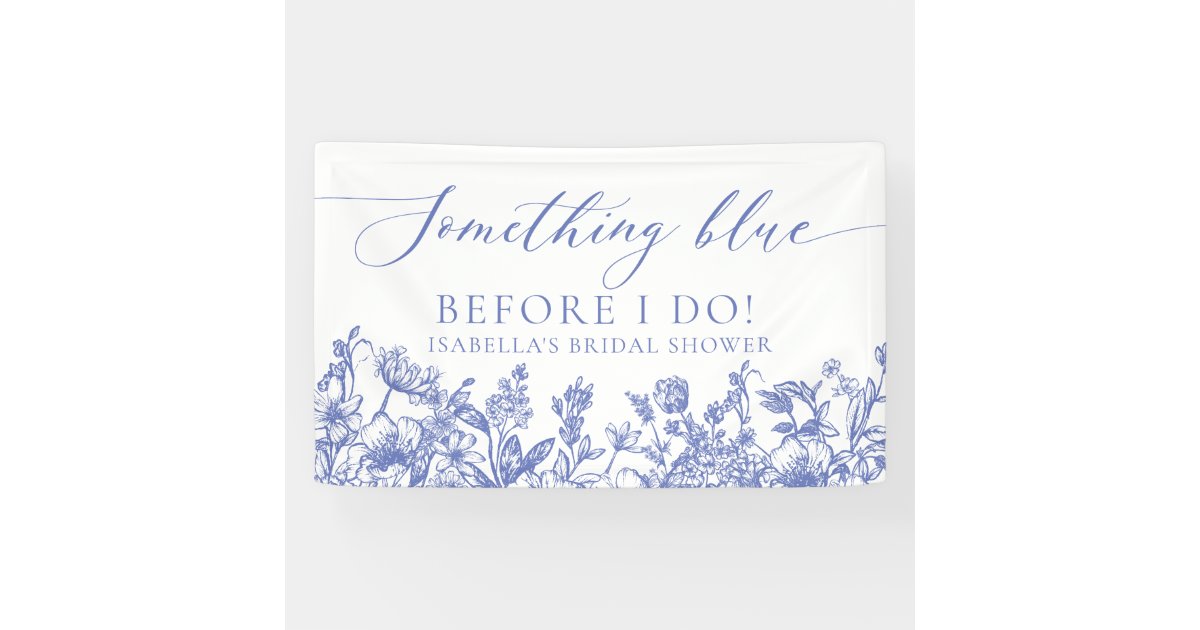 Elegant Something Blue Before I Do Bridal Shower Banner | Zazzle