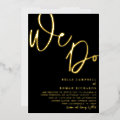 Elegant We Do Script Black and Gold Wedding Foil Invitation | Zazzle