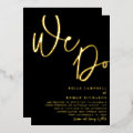 Elegant We Do Script Black and Gold Wedding Foil Invitation | Zazzle