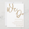 Elegant We Do Script Gold & White Wedding Invitation | Zazzle