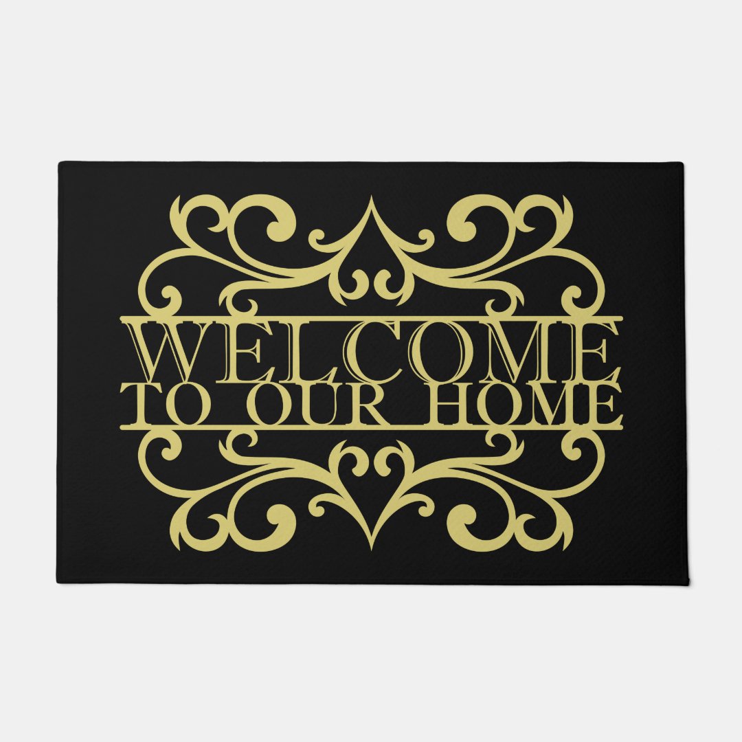 Elegant Welcome To Our Home Gold Black Ornamental Doormat | Zazzle