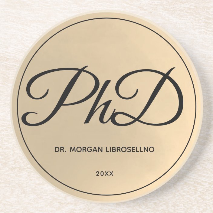 Elegantly Gold Name PhD Graduation Coaster | Zazzle.com