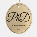 Elegantly Name Photo Gold PhD Graduation Ceramic Ornament | Zazzle