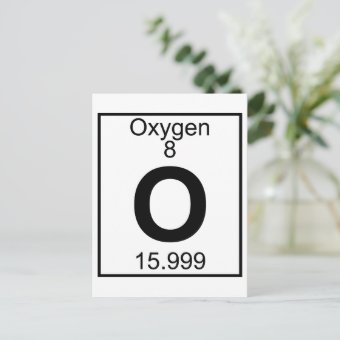 Element 008 - O - Oxygen (Full) Postcard | Zazzle
