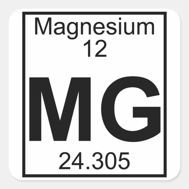 Element 012 - Mg - Magnesium (Full) Square Sticker | Zazzle