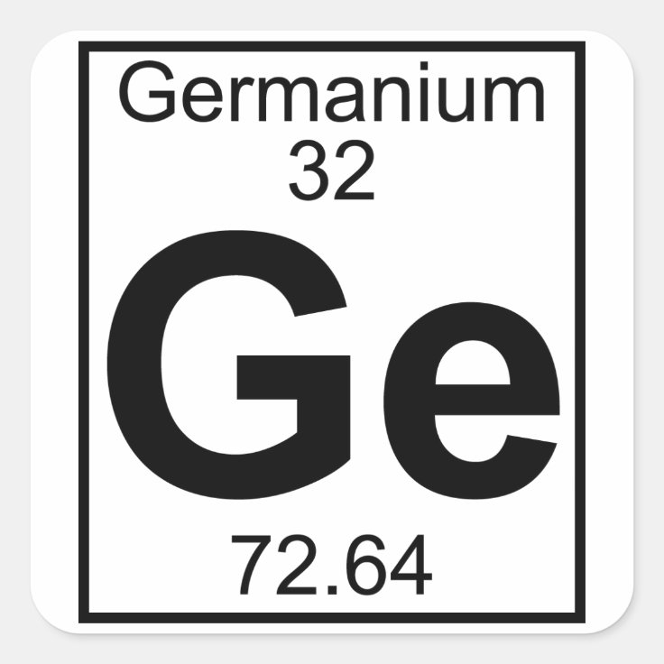 Element 032 - Ge - Germanium (Full) Square Sticker | Zazzle