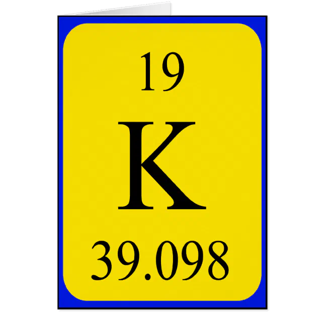 Element 19 card - Potassium | Zazzle