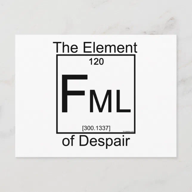 Element FML Postcard | Zazzle