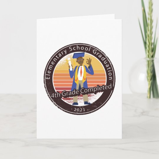 Elementary School Graduation 4th Grade Completed Card | Zazzle.com