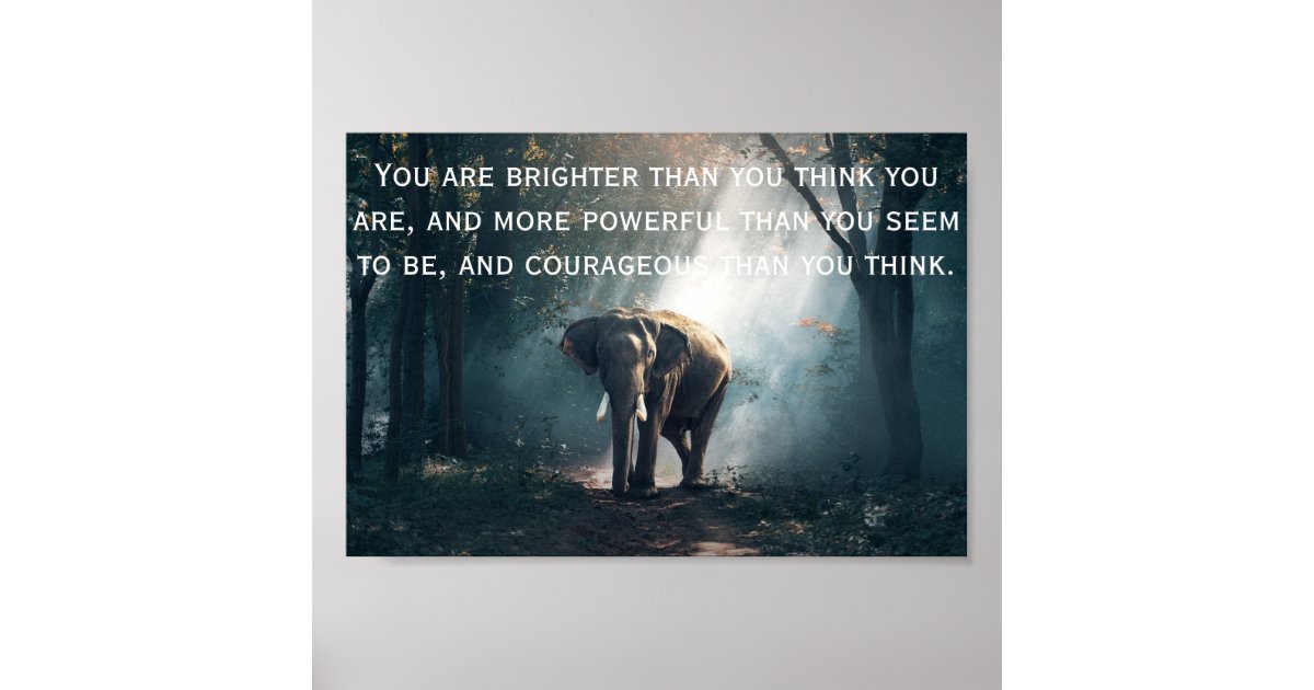 Elephant in the forest with a positive quote poster | Zazzle