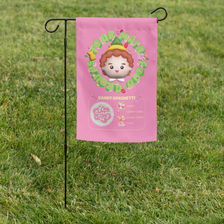 Elf the Movie | Four Main Food Groups Garden Flag | Zazzle