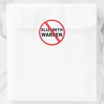Elizabeth Warren For President Anti popular Classic Round Sticker | Zazzle