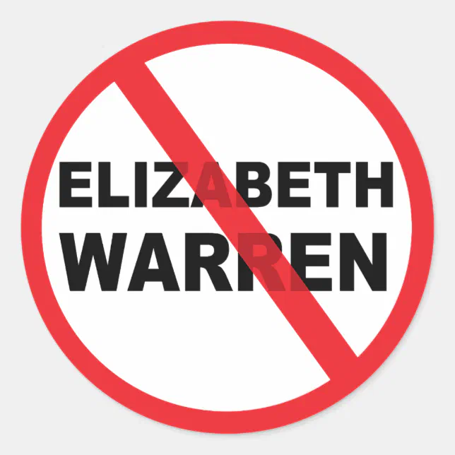 Elizabeth Warren For President Anti popular Classic Round Sticker | Zazzle