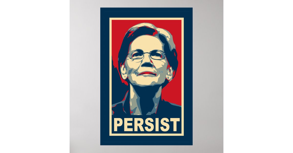 Elizabeth Warren Persist Poster | Zazzle