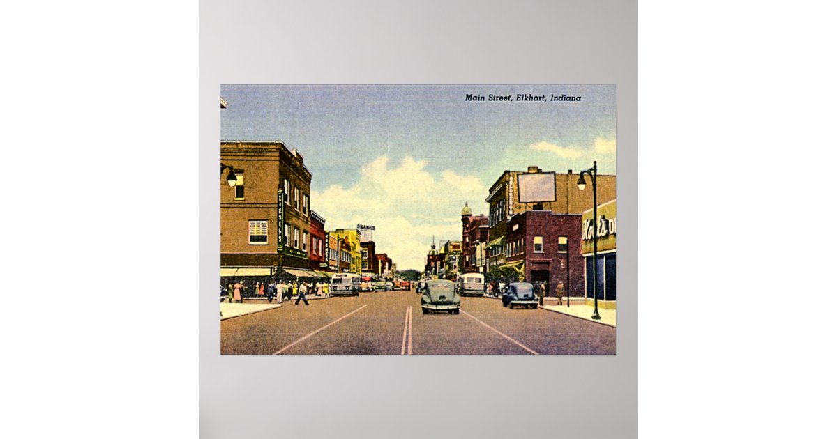 Elkhart, Indiana Main Street Poster | Zazzle