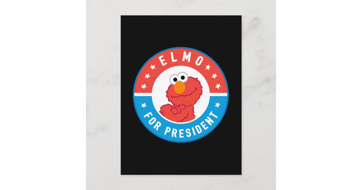 Elmo for President Badge Postcard | Zazzle
