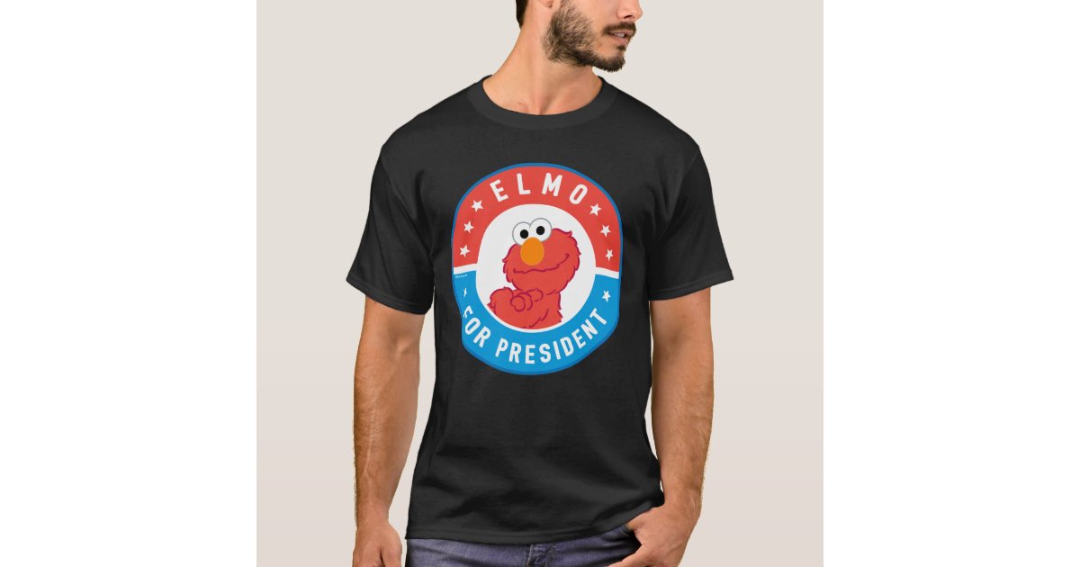 Elmo for President Badge T-Shirt | Zazzle