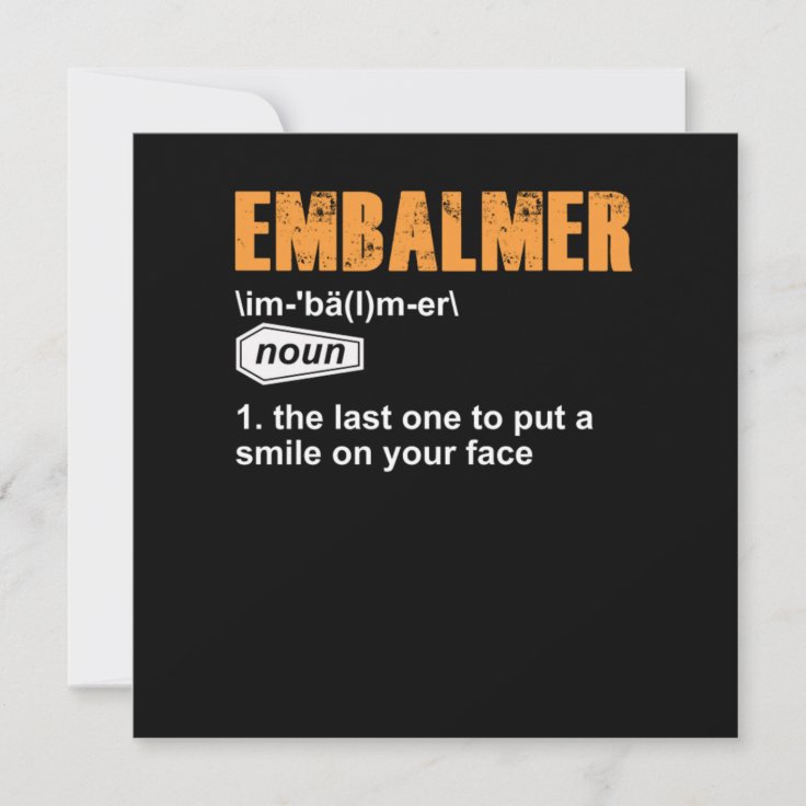 Embalmer Definition Morgue Embalming Funeral Direc Invitation | Zazzle