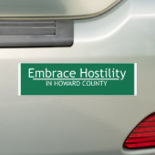 Embrace Hostility Bumper Sticker | Zazzle