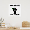 Embrace Science Resist Ignorance Poster | Zazzle