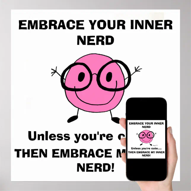 EMBRACE YOUR INNER NERD Poster | Zazzle