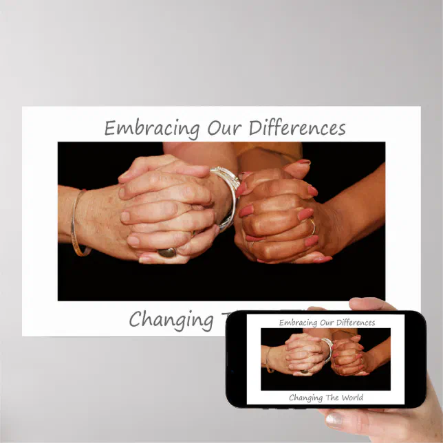 Embracing Our DIfferences Poster | Zazzle
