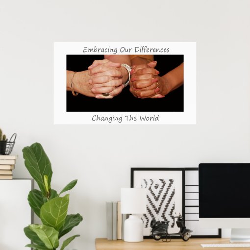 Embracing Our DIfferences Poster | Zazzle